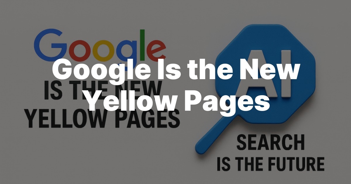 Google Is the New Yellow Pages - FMA CONSULTING